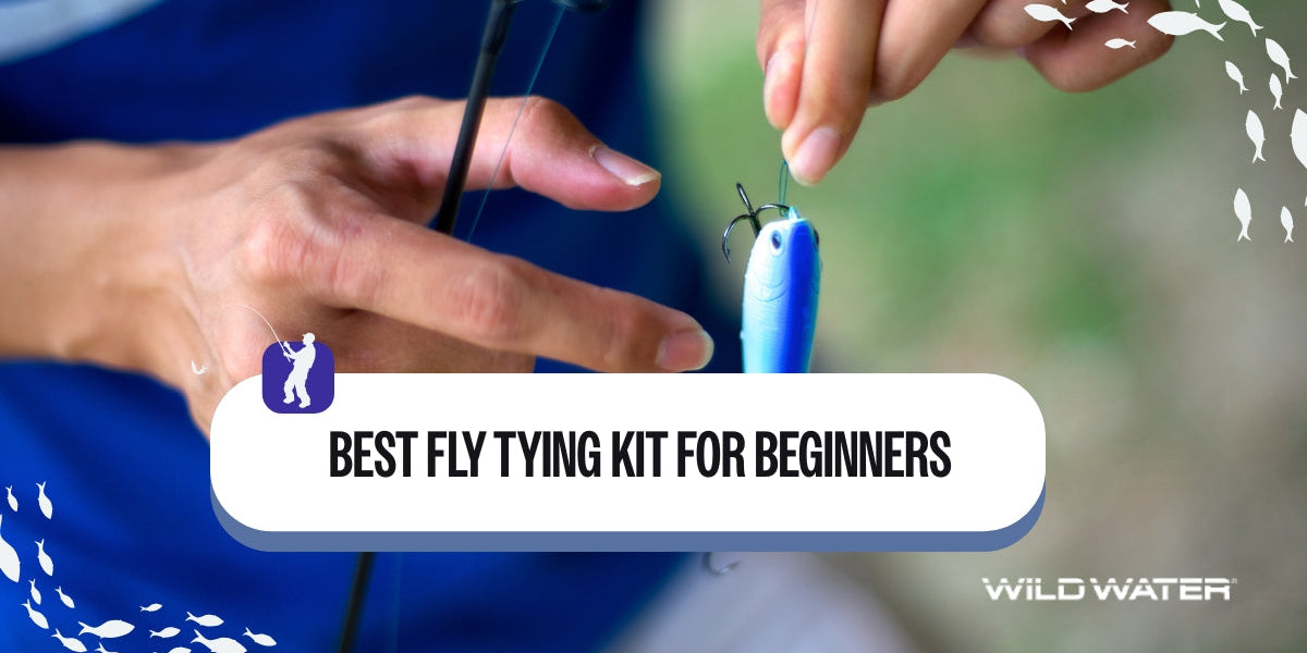 5 Best Fly Tying Kits for Beginners: Ranked & Reviewed — Wild Water Fly ...