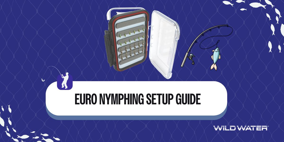 Euro Nymphing Setup: The Complete Guide to Building the Perfect Rig ...