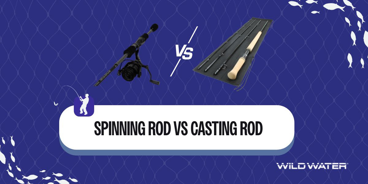 Spinning Rod vs Casting Rod: Key Differences Explained — Wild Water Fly ...